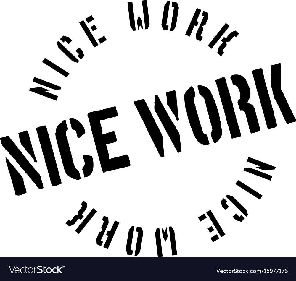 Nice work rubber stamp Royalty Free Vector Image
