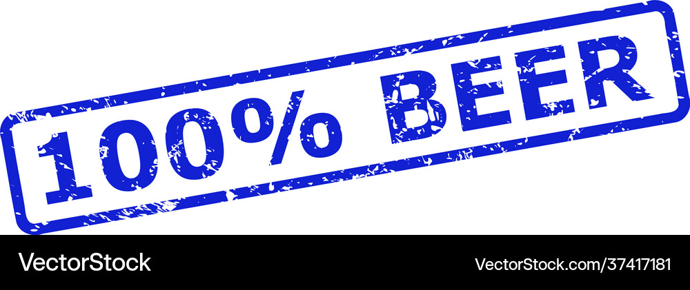100 percent beer watermark with unclean surface Vector Image