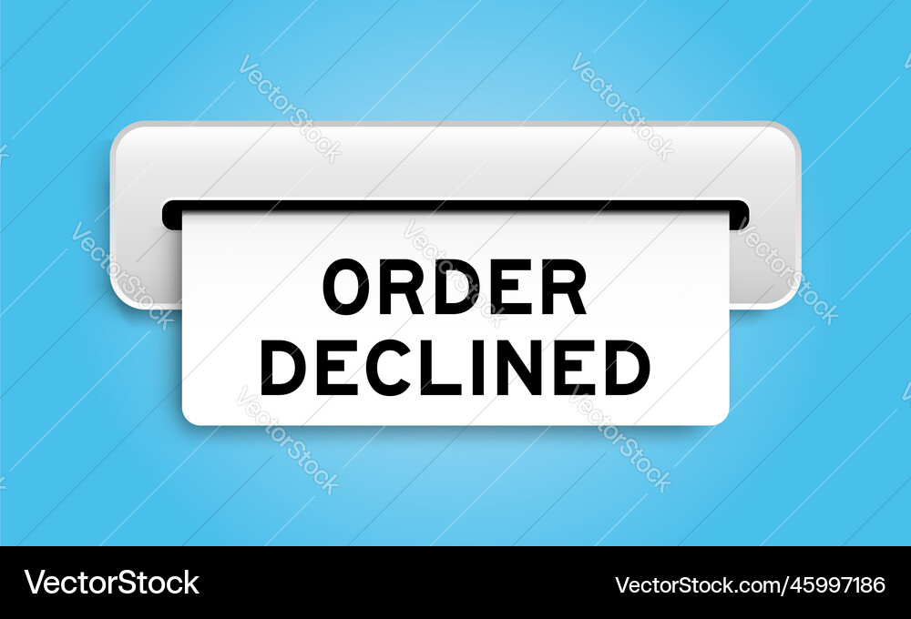 White coupon banner with word order declined from Vector Image