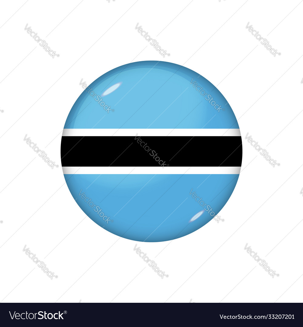 Round flag botswana button Royalty Free Vector Image