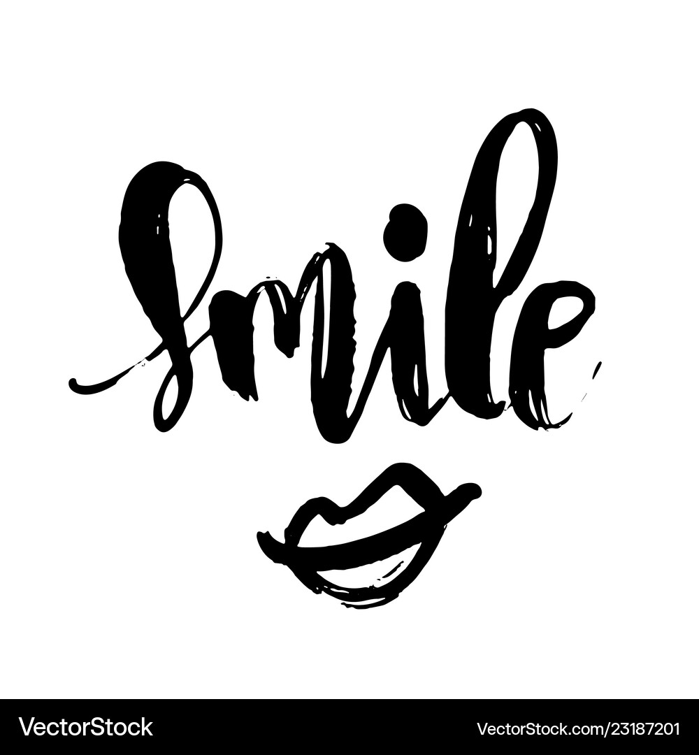 Smile handwritten brush lettering text modern Vector Image