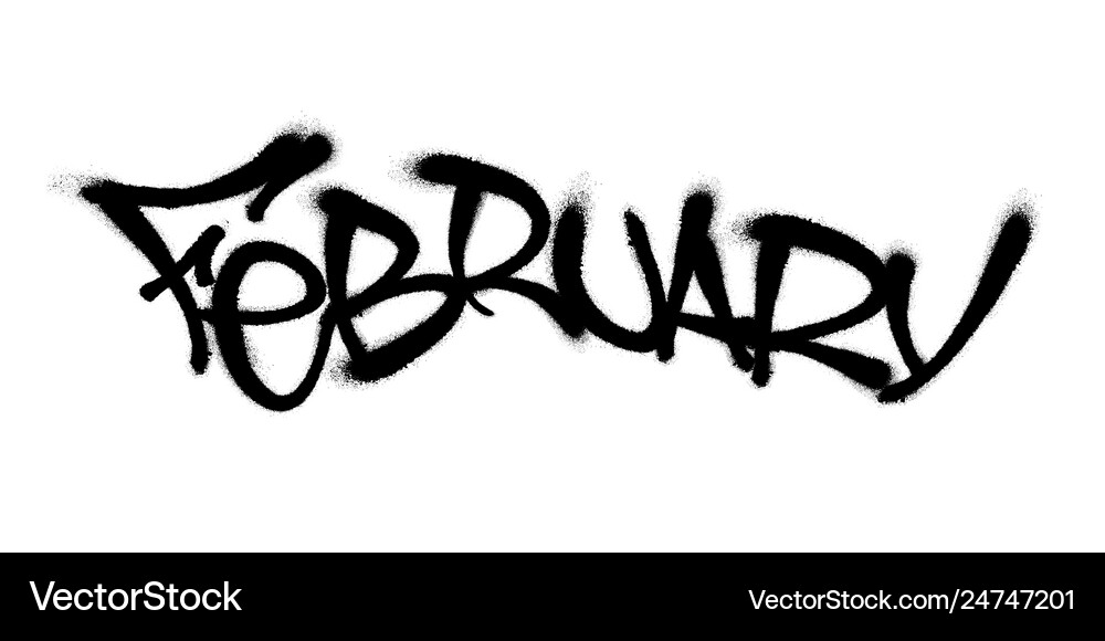 Sprayed february font with overspray in black over