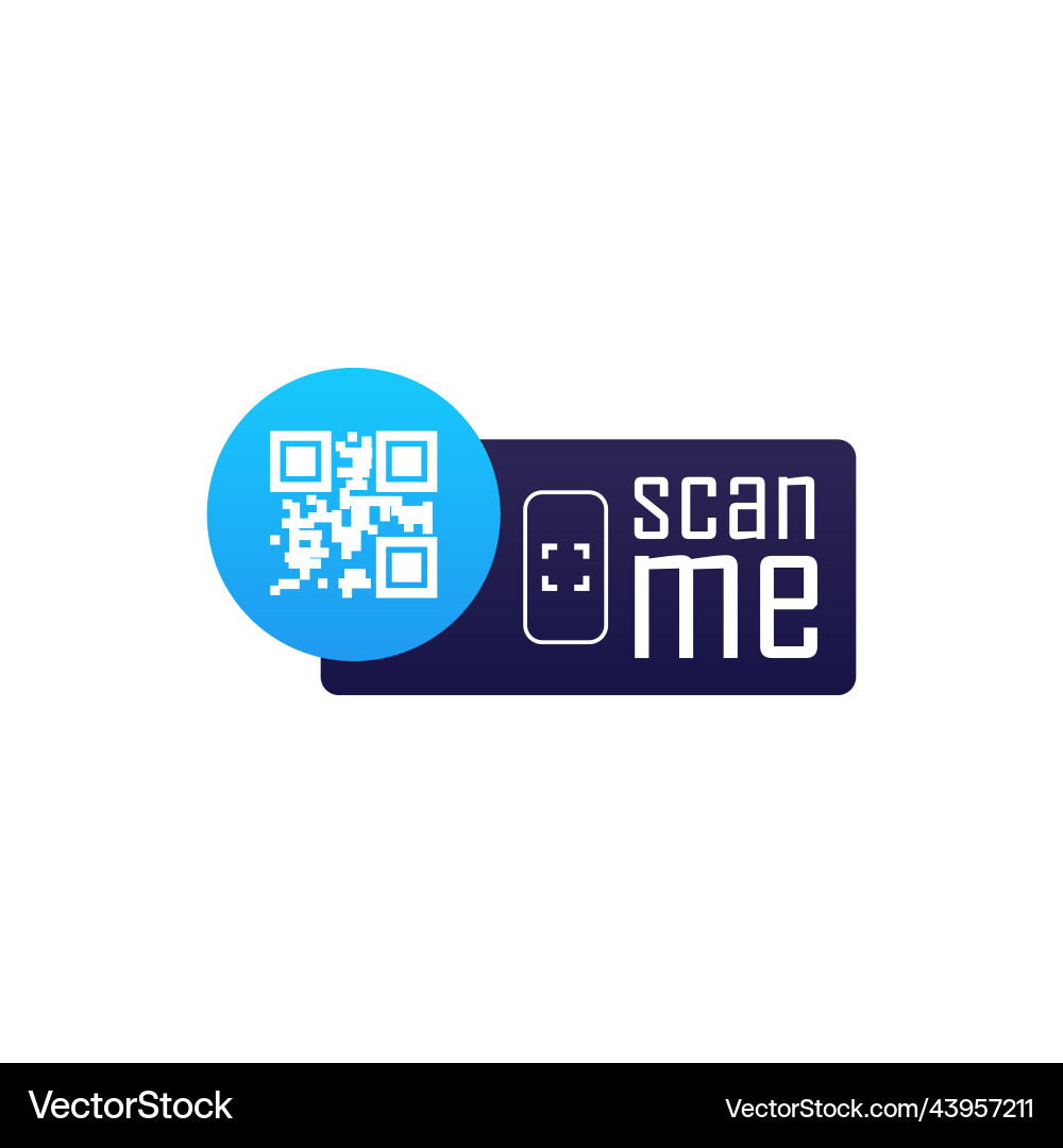 Scan me label or badge for apps and stickers Vector Image