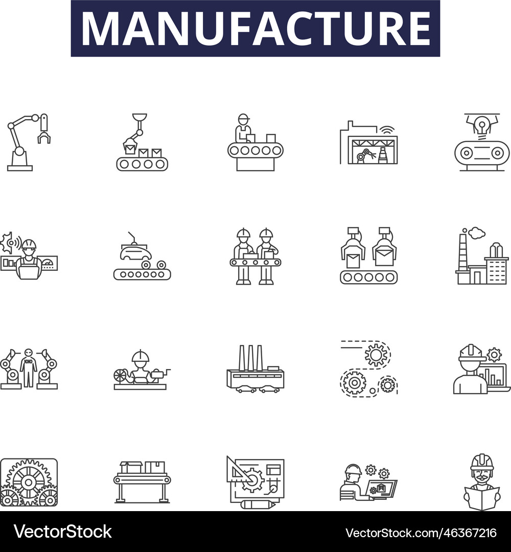 Manufacture line icons and signs construct Vector Image