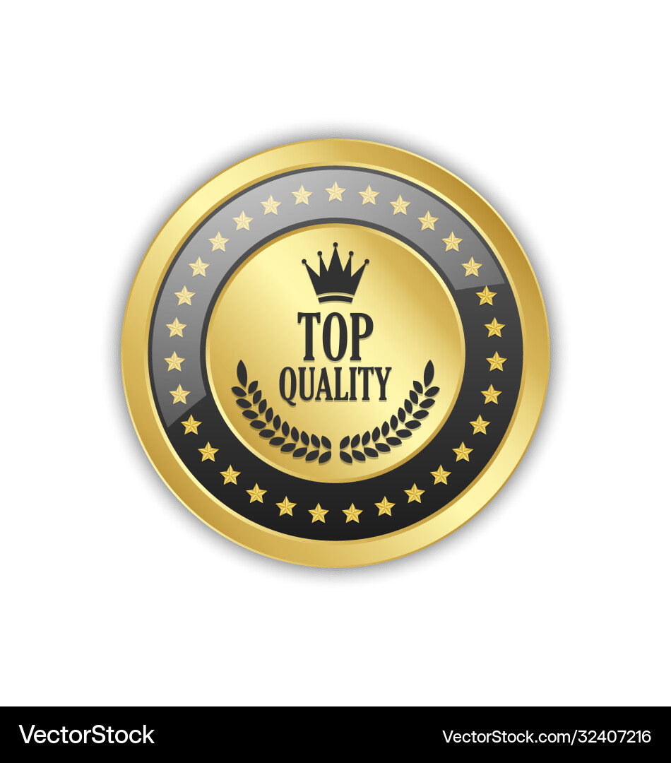 Top quality badge or icon placed on white Vector Image