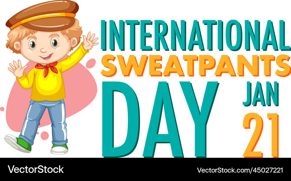 International sweatpants day banner design Vector Image