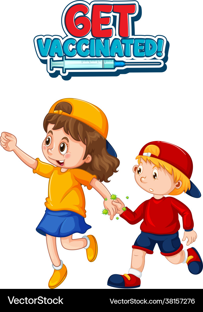 Get vaccinated font in cartoon style with two Vector Image
