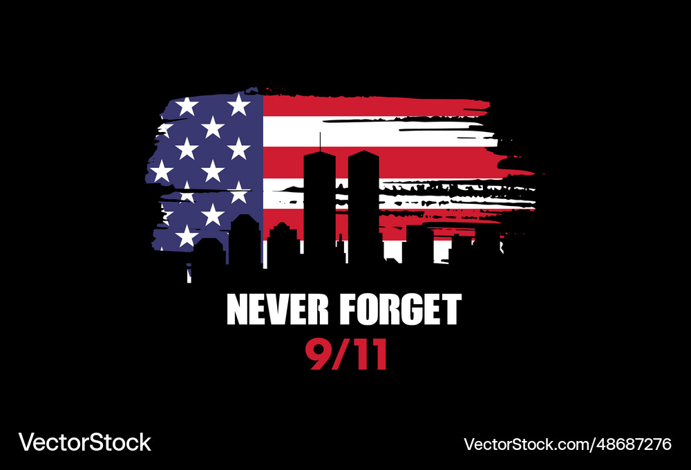Usa never forget september 11 2001 greeting card Vector Image