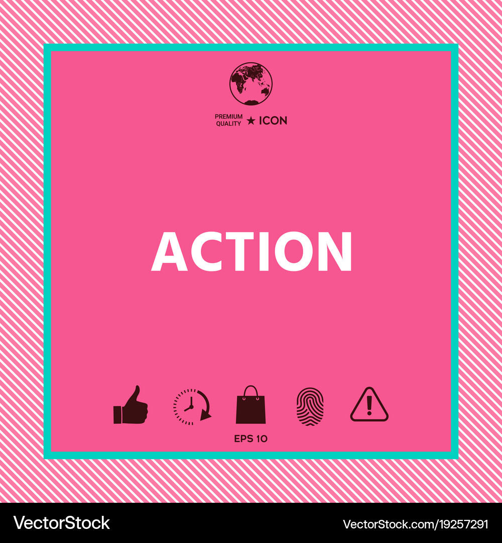 Action button symbol Royalty Free Vector Image