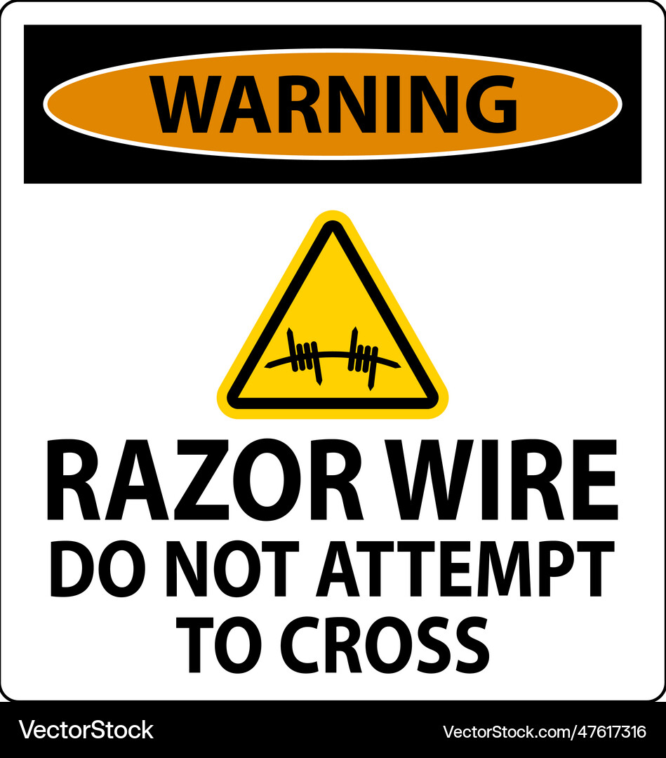 Warning razor wire sign do not attempt Royalty Free Vector