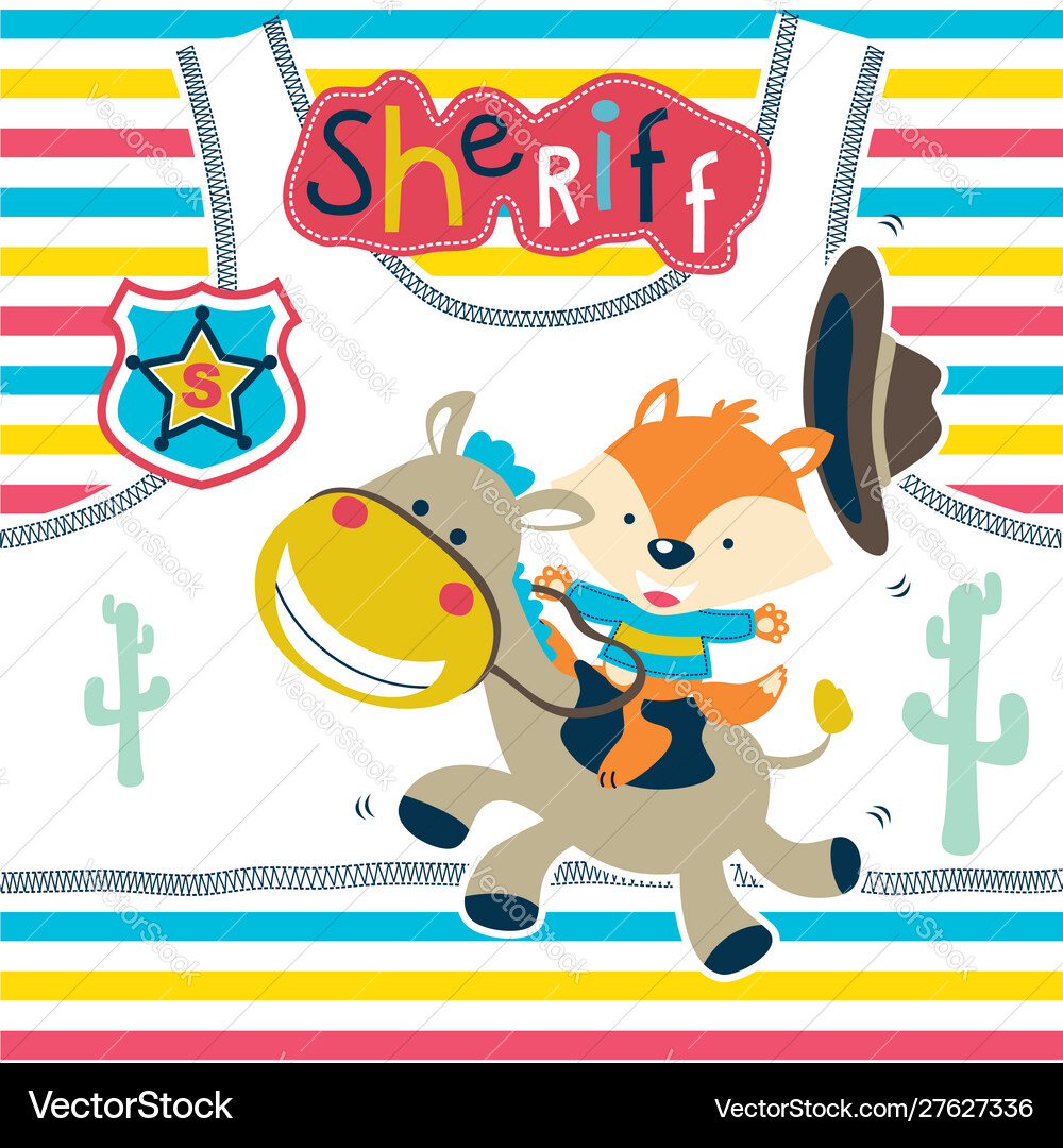 Cartoon funny sheriff fox ride on smiling Vector Image