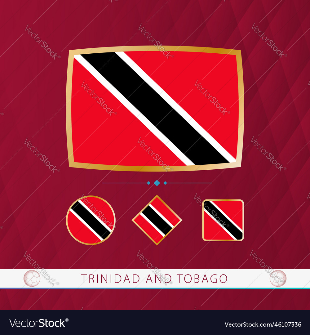 Set of trinidad and tobago flags with gold frame Vector Image