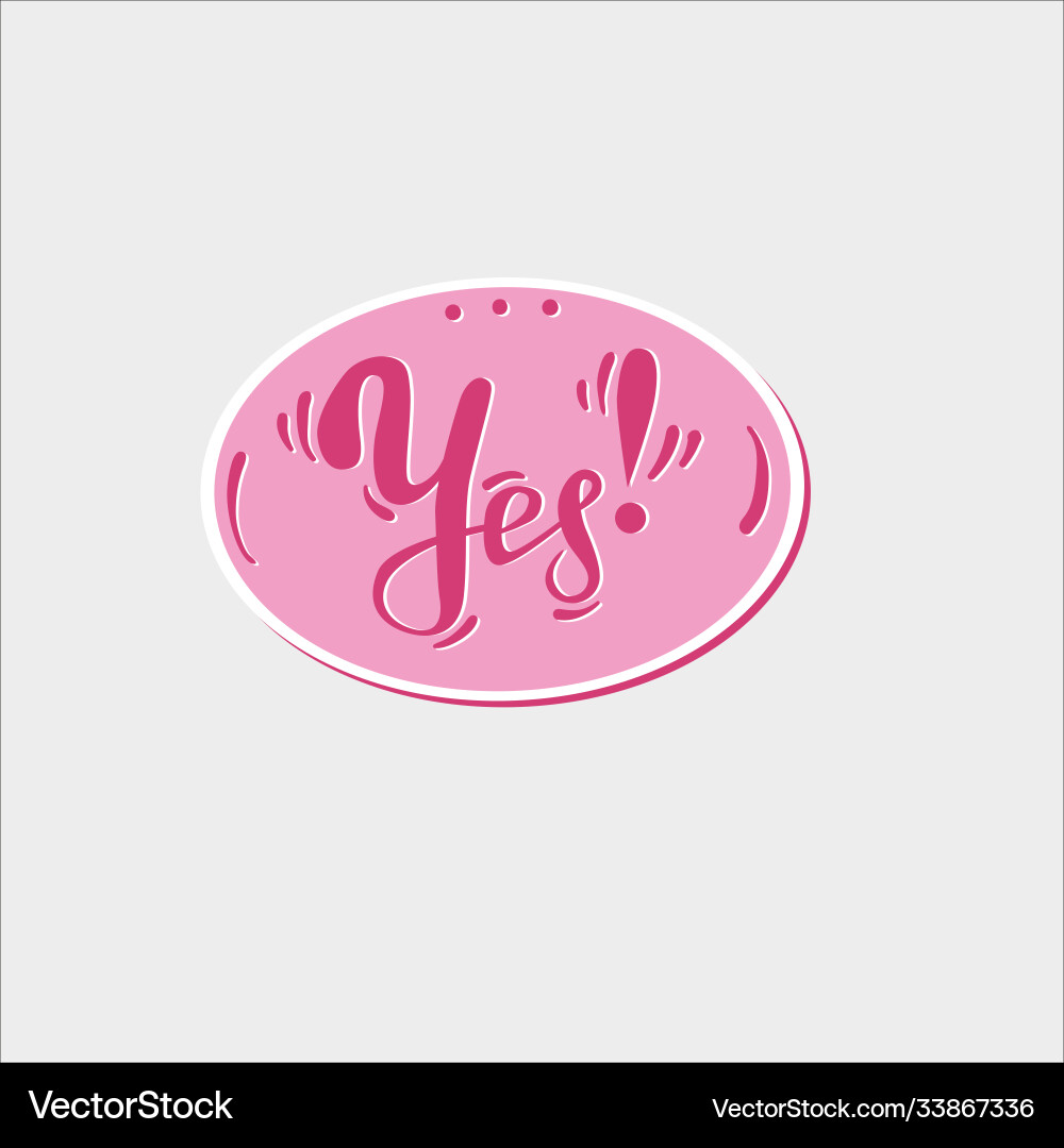 Yes social network sticker flat design hand drawn Vector Image