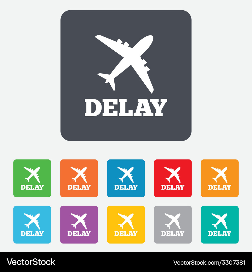 Delayed flight sign icon airport delay symbol Vector Image