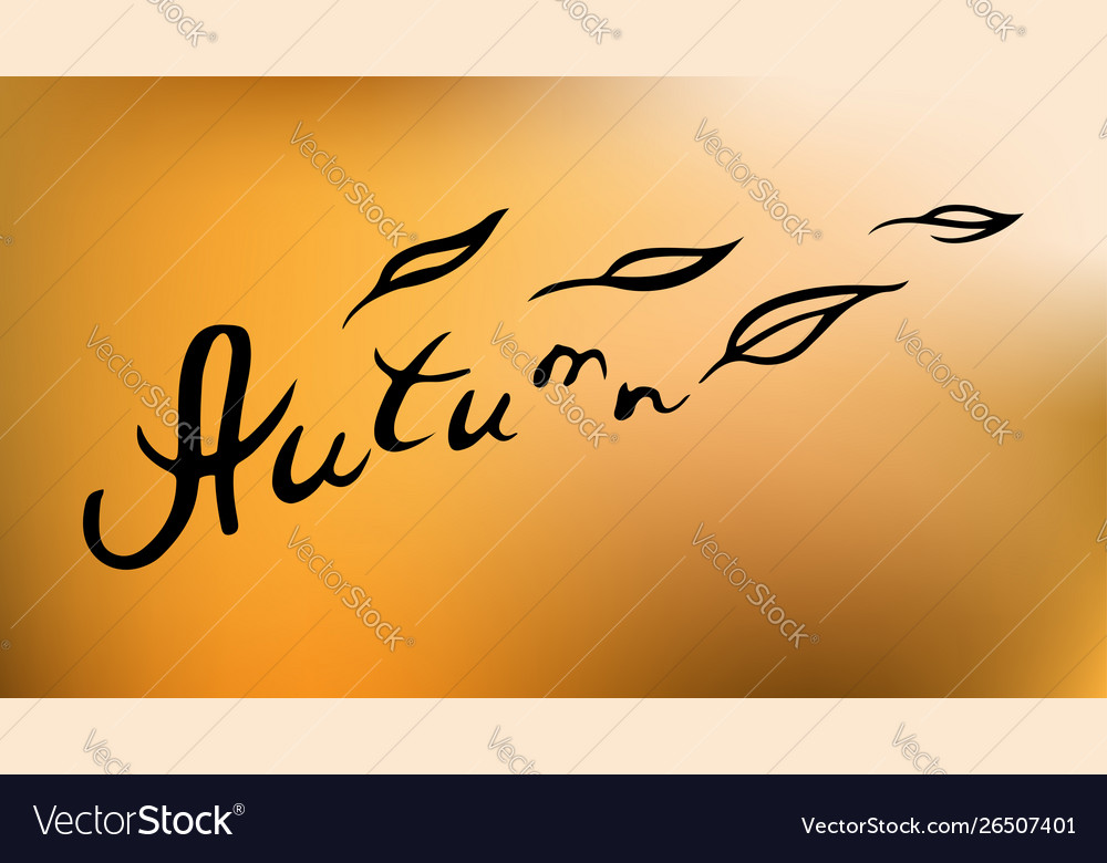Autumn hand lettering falling leaves Royalty Free Vector