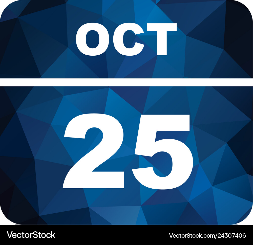 October 25th date on a single day calendar Vector Image