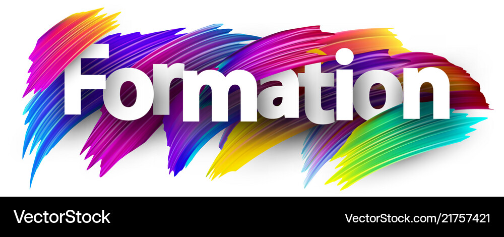 Formation sign with colorful brush strokes Vector Image
