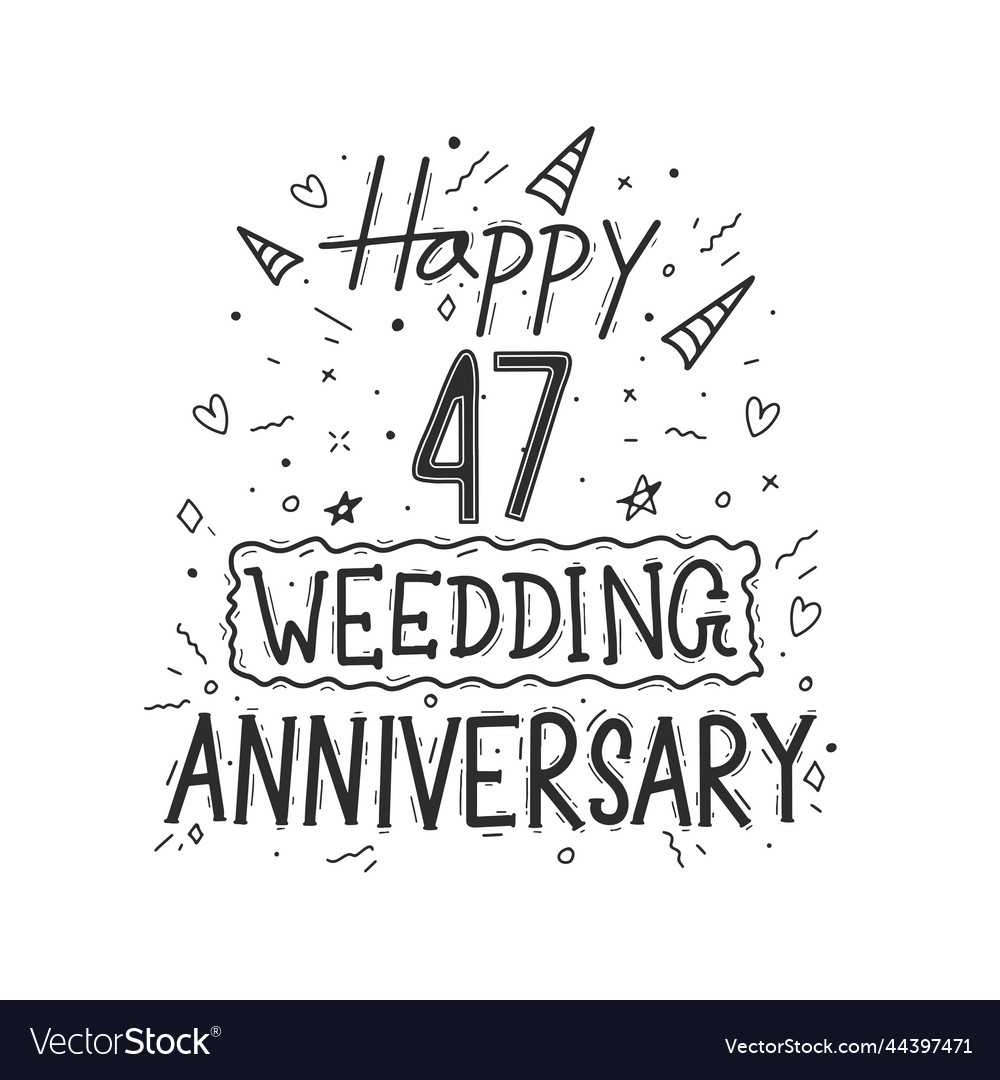 47 years anniversary celebration hand drawing Vector Image 47 years anniversary celebration hand drawing Vector Image