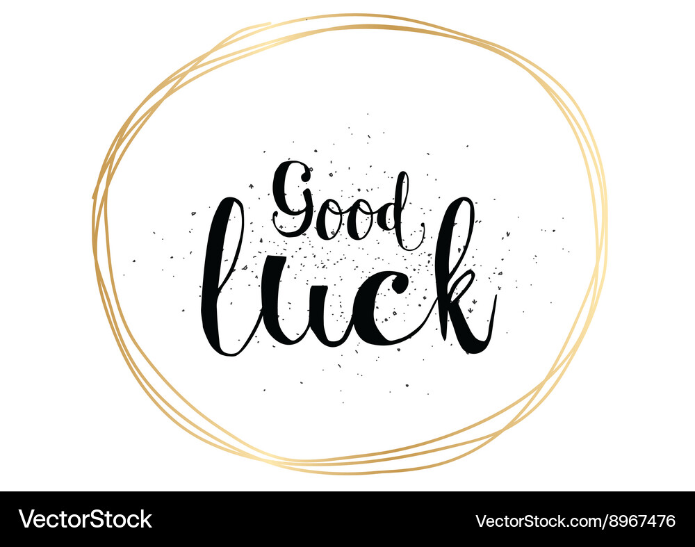 Good luck inscription greeting card Royalty Free Vector