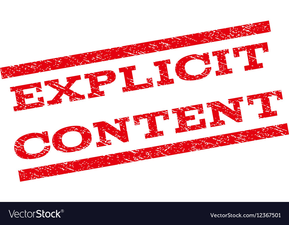 Explicit content watermark stamp Royalty Free Vector Image