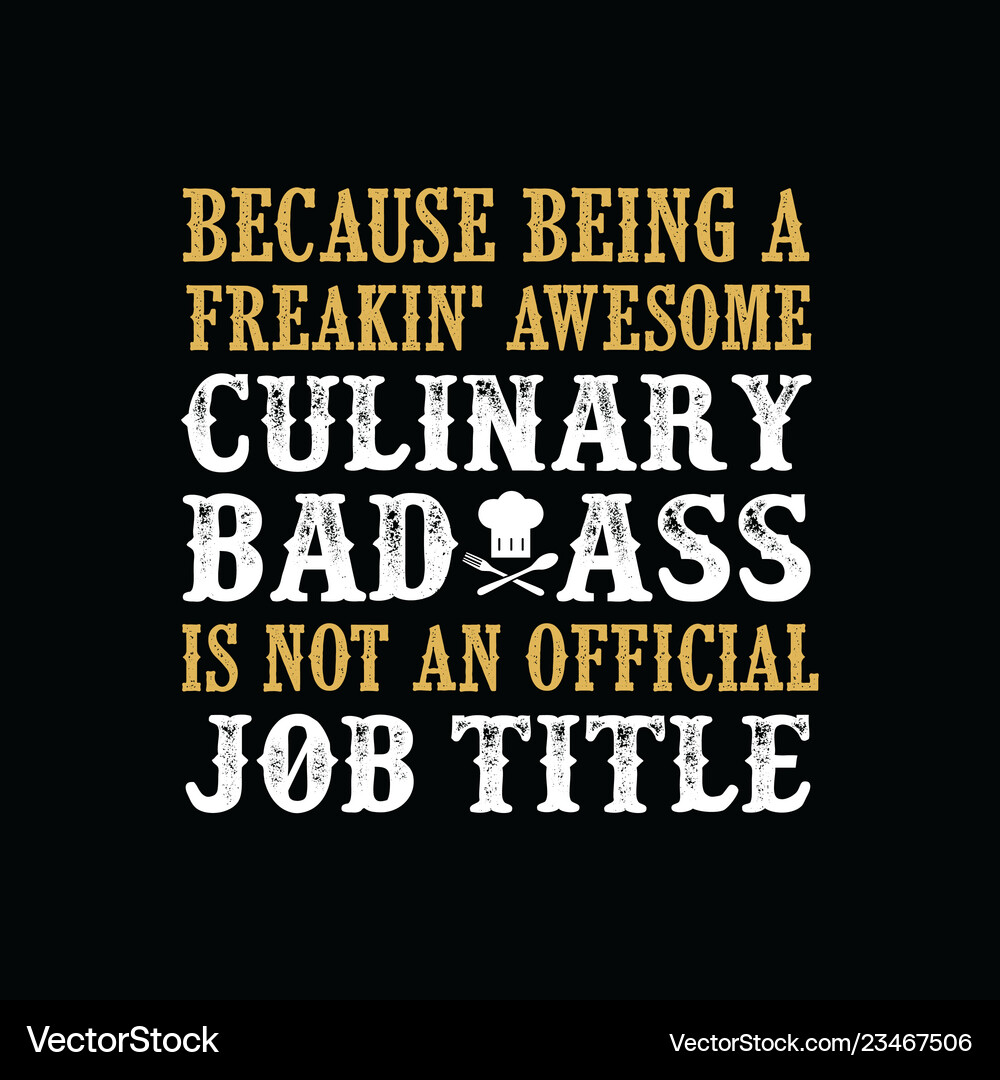 Chef quote and saying good for print Royalty Free Vector