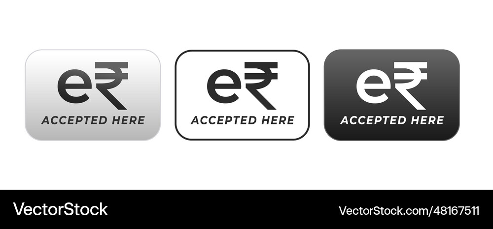 E-rupi or erupee accepted here stickers set of Vector Image