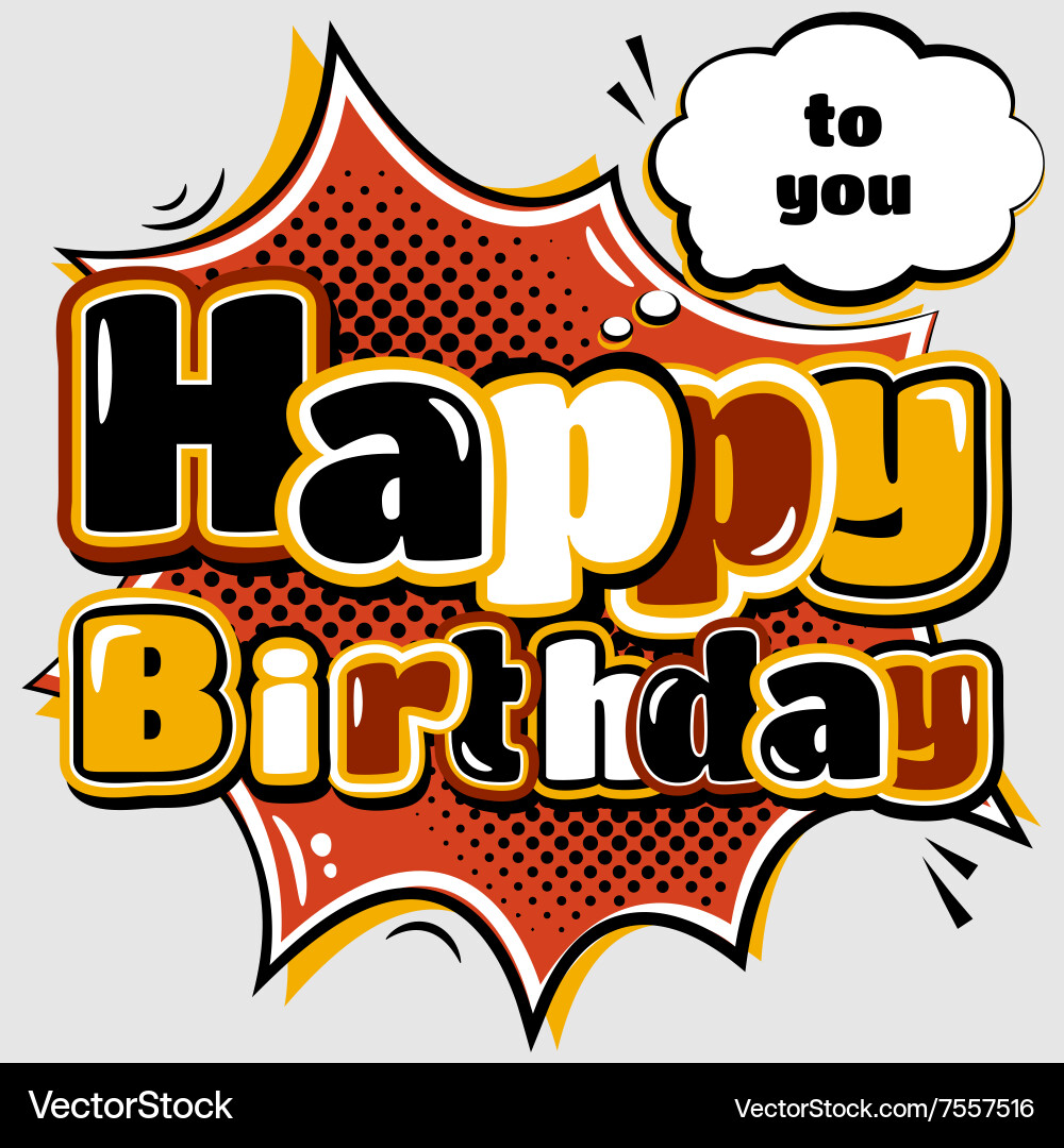 Birthday card in style comic book and speech Vector Image