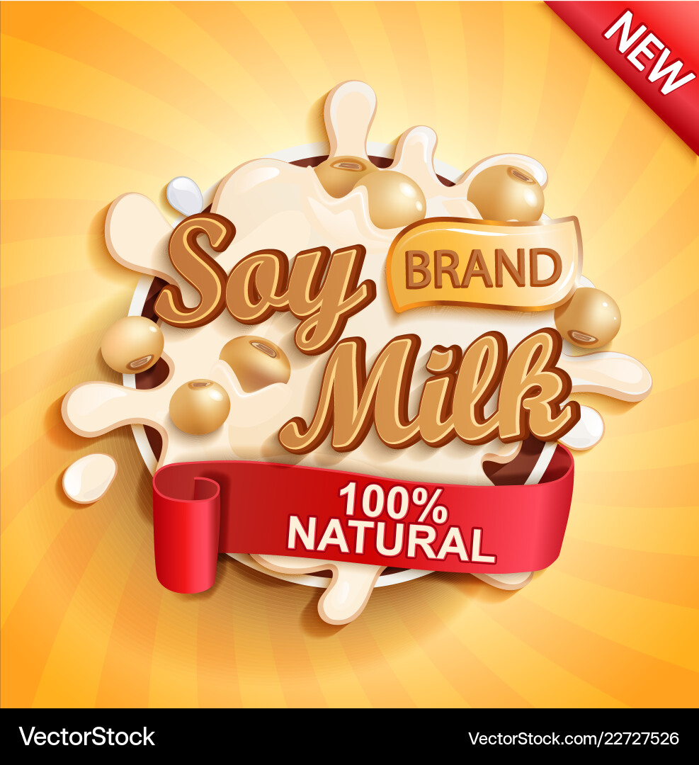 Soy milk label splash natural and fresh Royalty Free Vector