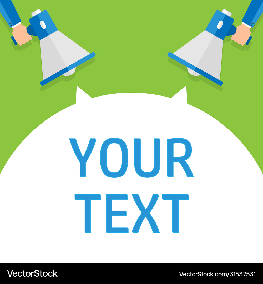Male hand holding megaphone with your text speech Vector Image
