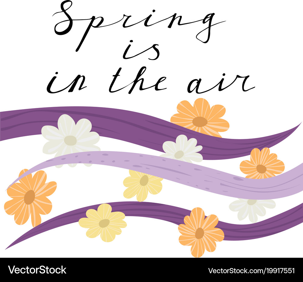 Spring is in the air lettering handwrighting card Vector Image