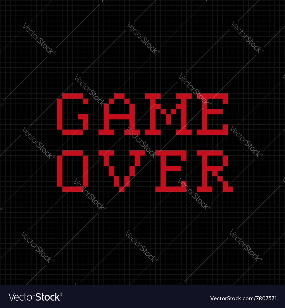 Game over pixel text message Royalty Free Vector Image Game over pixel text message Royalty Free Vector Image