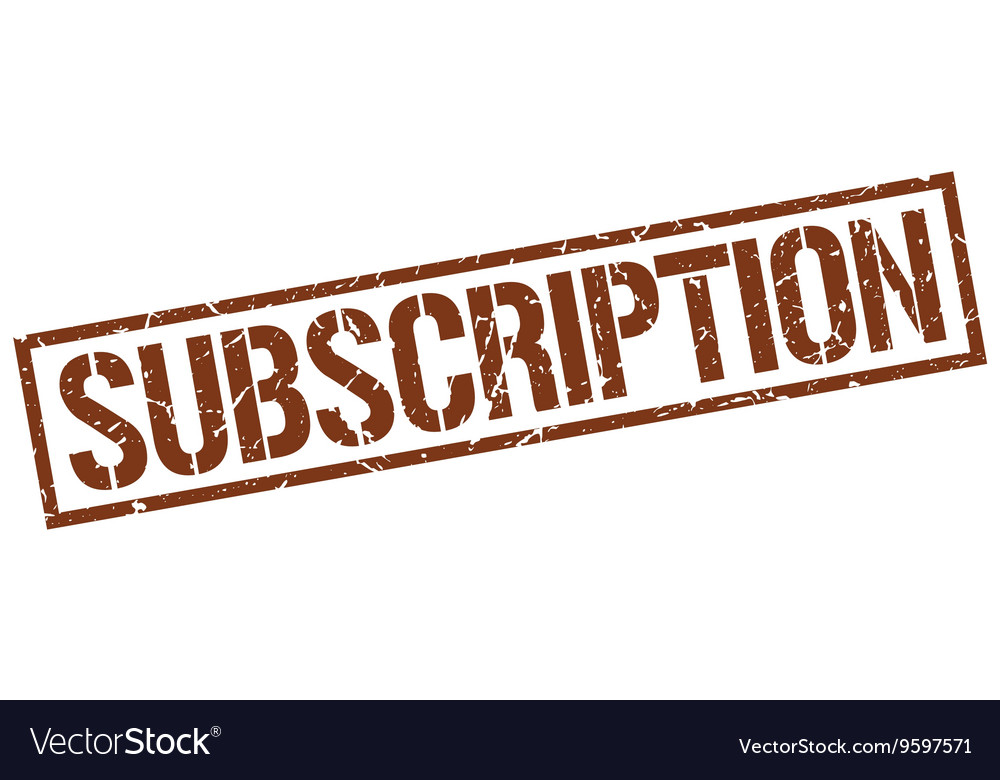 Subscription stamp Royalty Free Vector Image - VectorStock