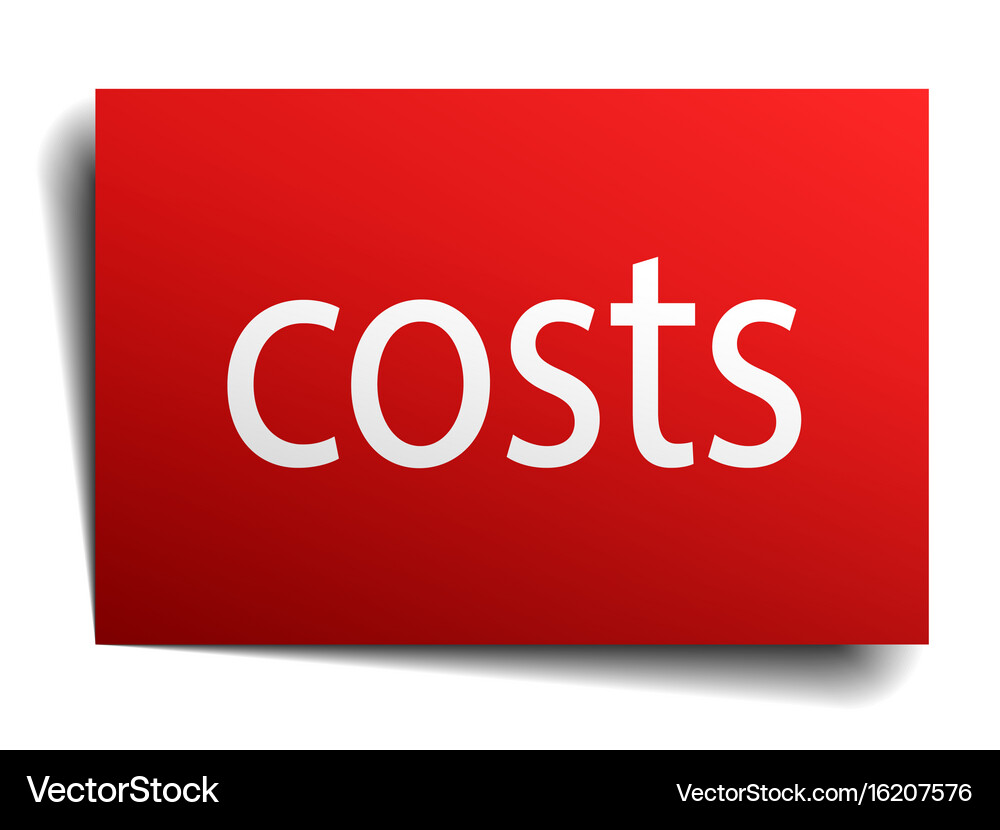 Costs red paper sign isolated on white Royalty Free Vector