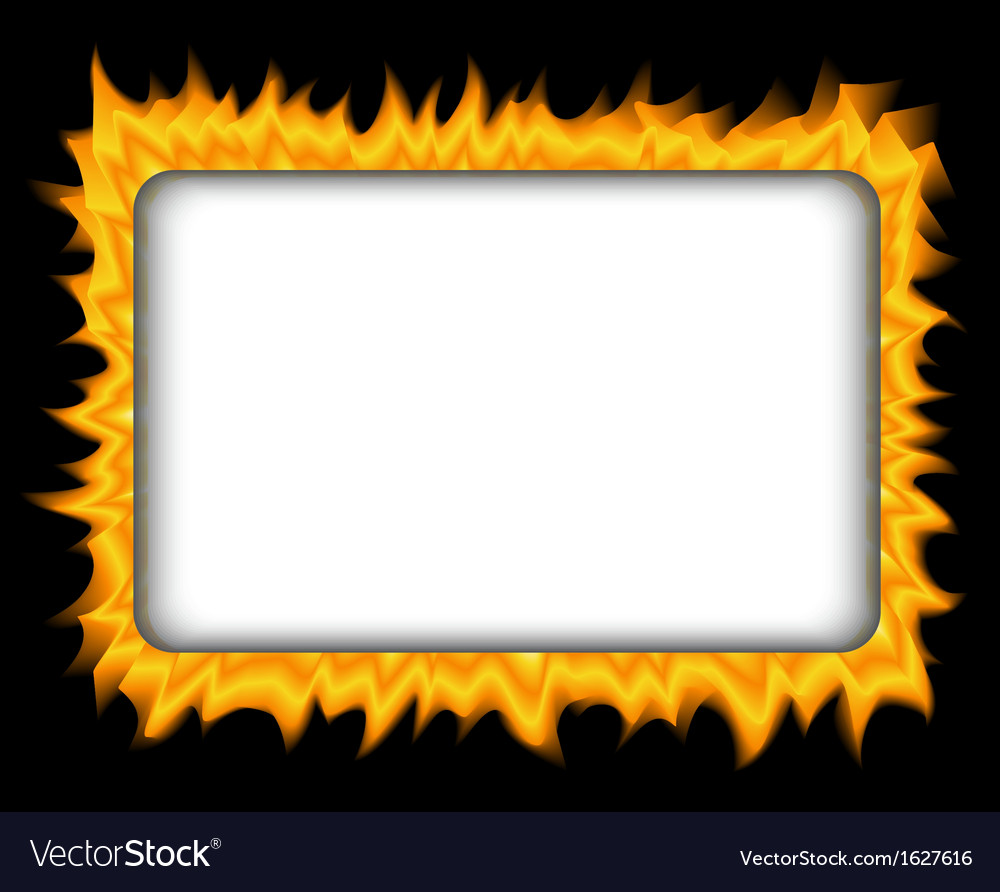 Fire frame Royalty Free Vector Image - VectorStock