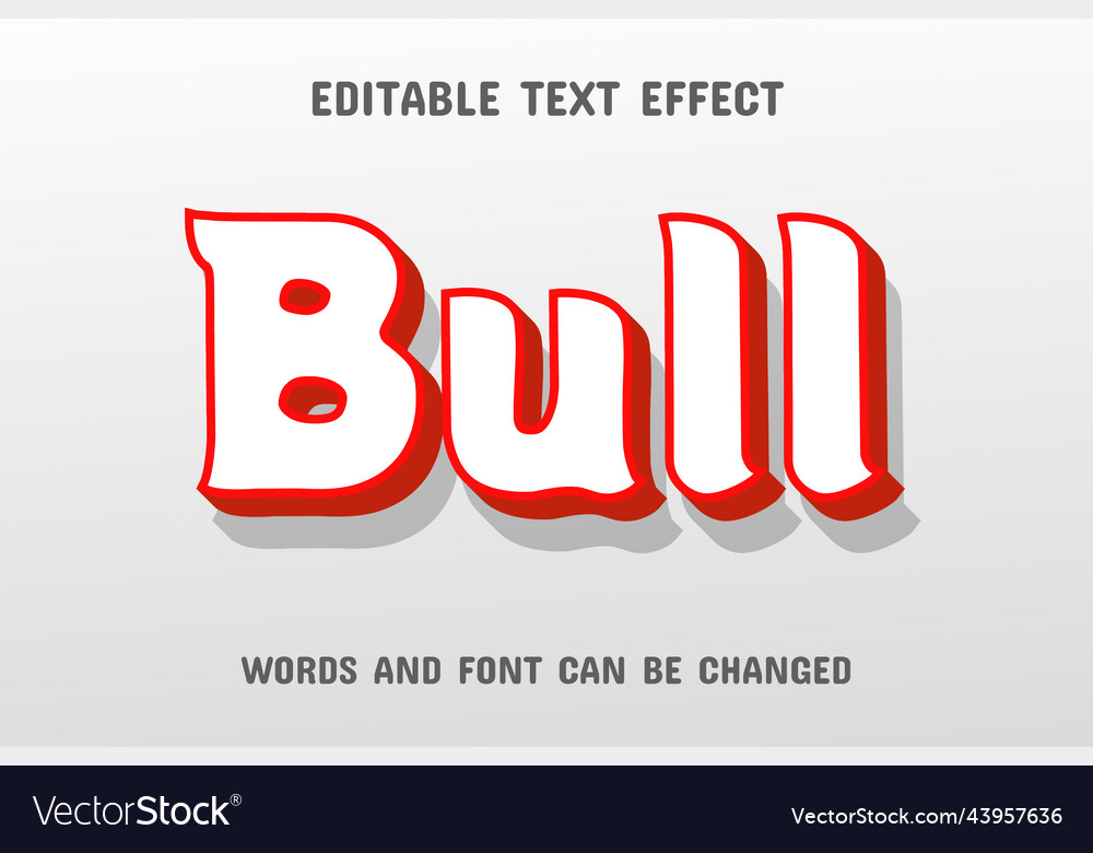 Bull text - editable text effect Royalty Free Vector Image