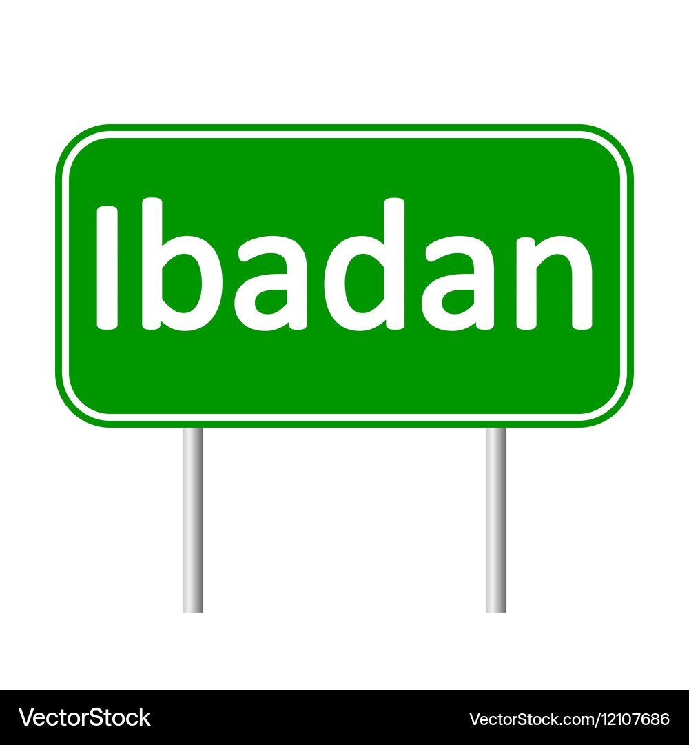 Ibadan road sign Royalty Free Vector Image - VectorStock