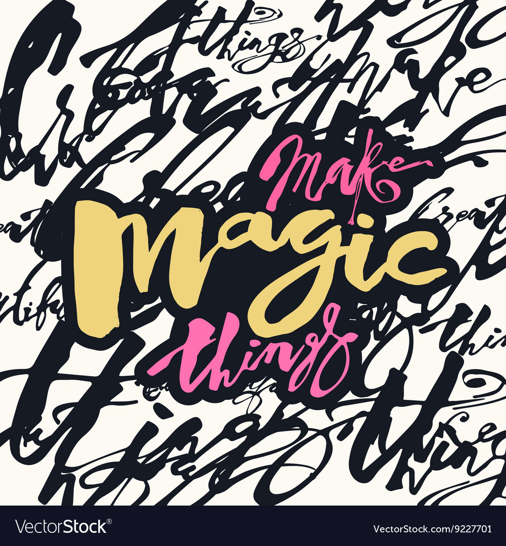 Make magic things Royalty Free Vector Image - VectorStock