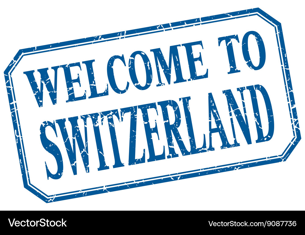 Switzerland - welcome blue vintage isolated label Vector Image