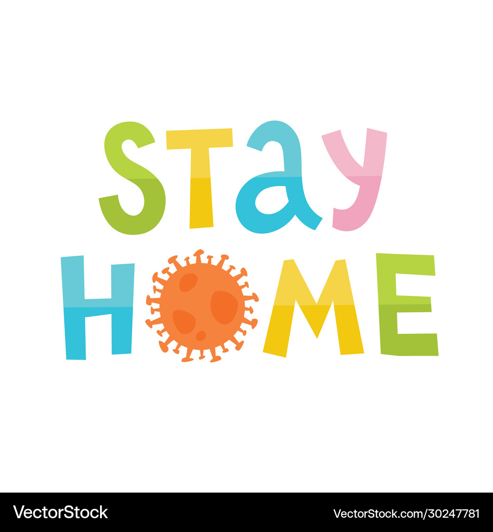 Colorful lettering for home isolation from Vector Image