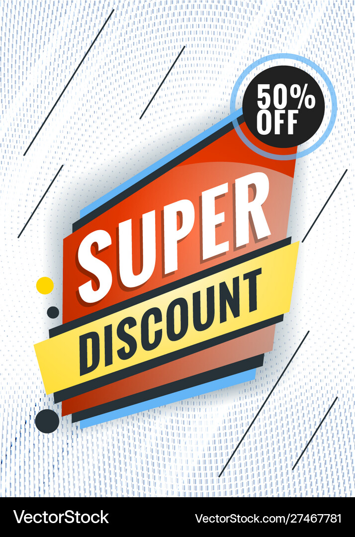 Super discount promotional concept template Vector Image