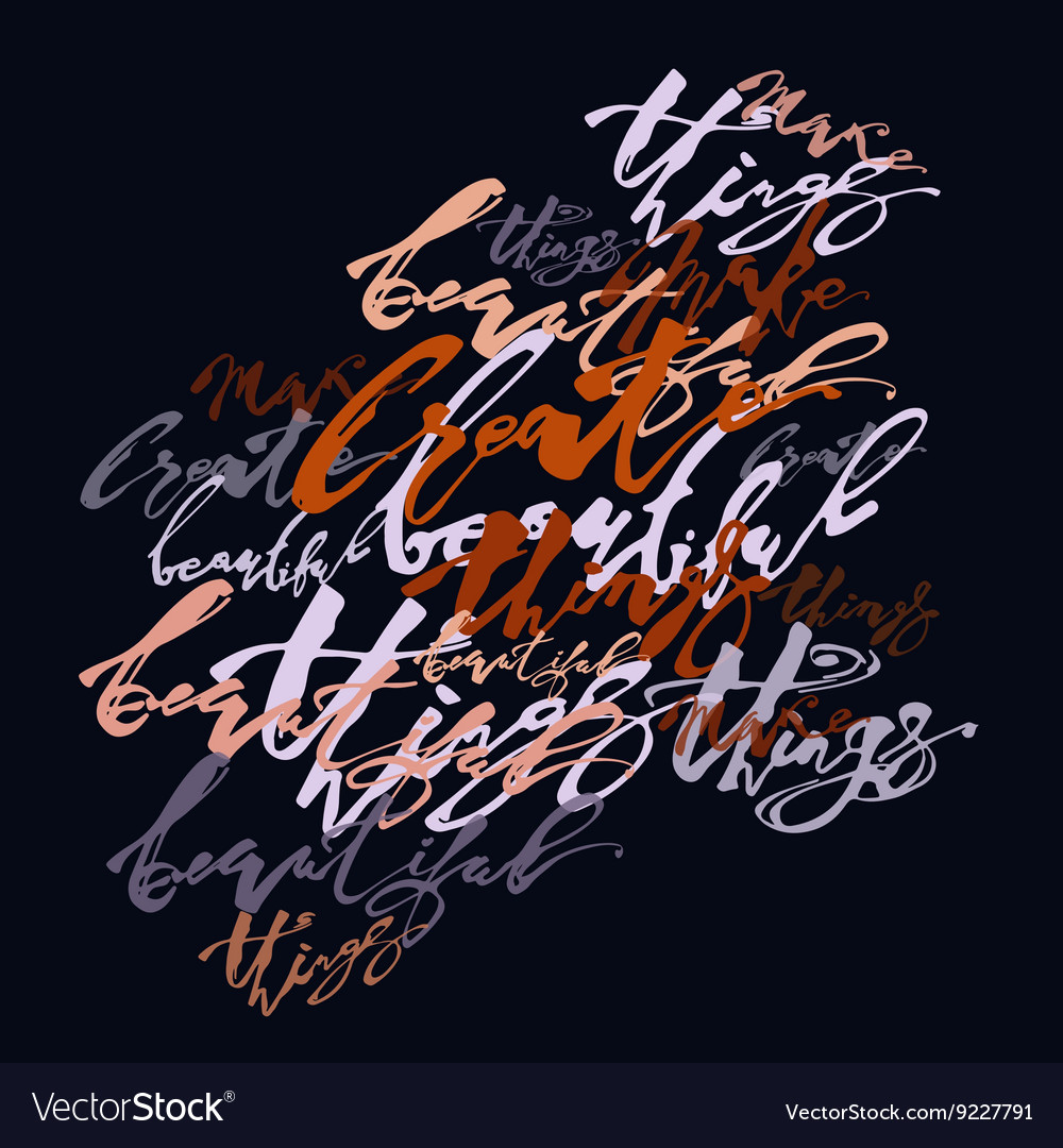 Create beautiful things Royalty Free Vector Image