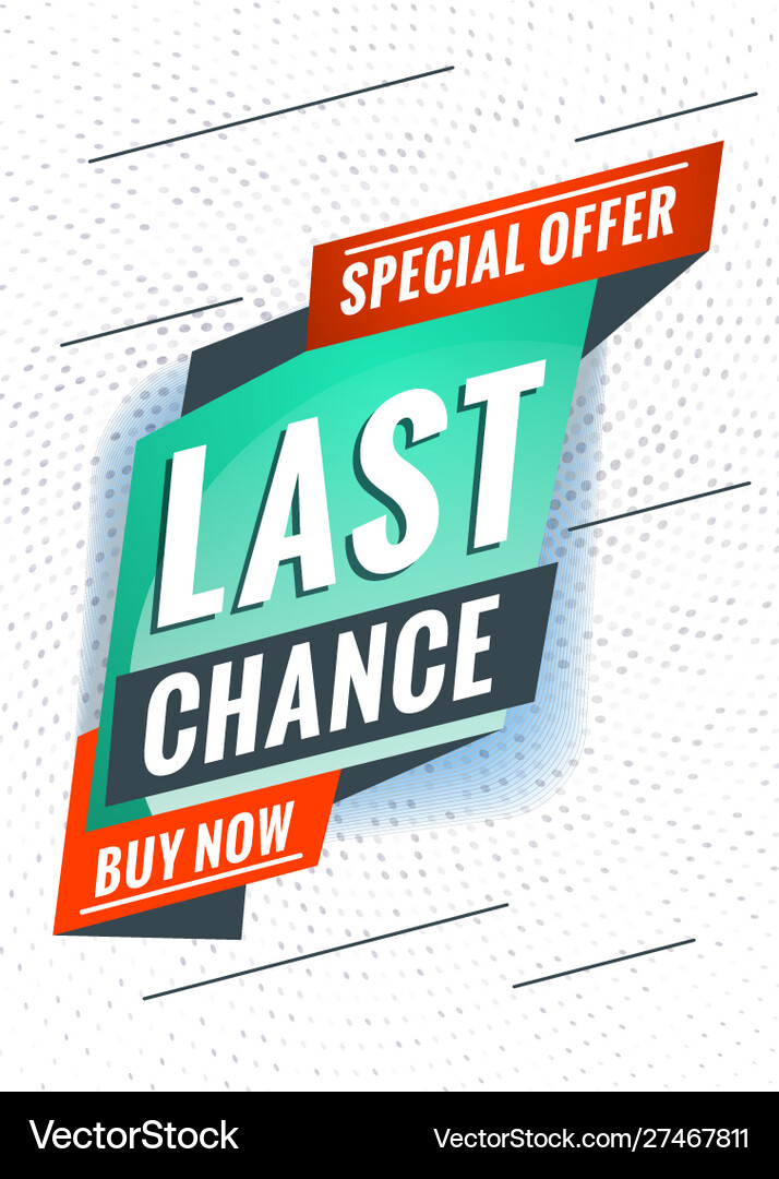 Last chance promotional concept template Vector Image