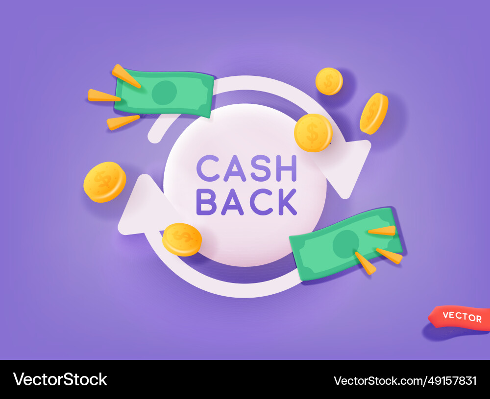 Cash back service financial payment label3d web Vector Image