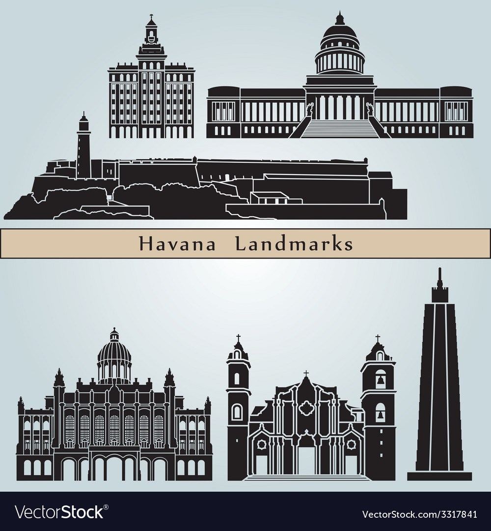 Havana landmarks and monuments Royalty Free Vector Image