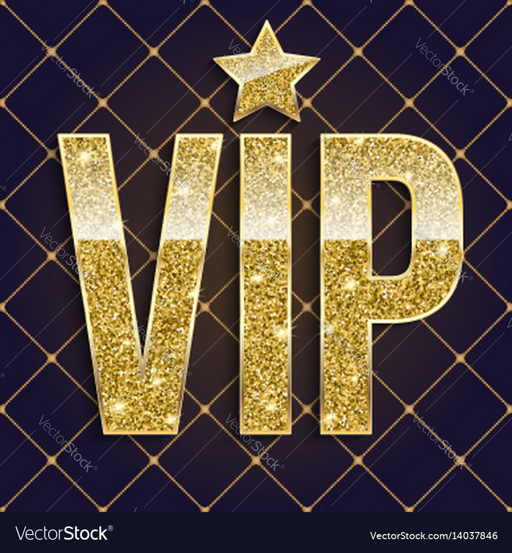 Vip golden letters with glitter on abstract Vector Image