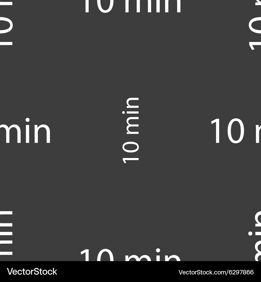 Ten minutes sign icon Seamless pattern on a gray Vector Image