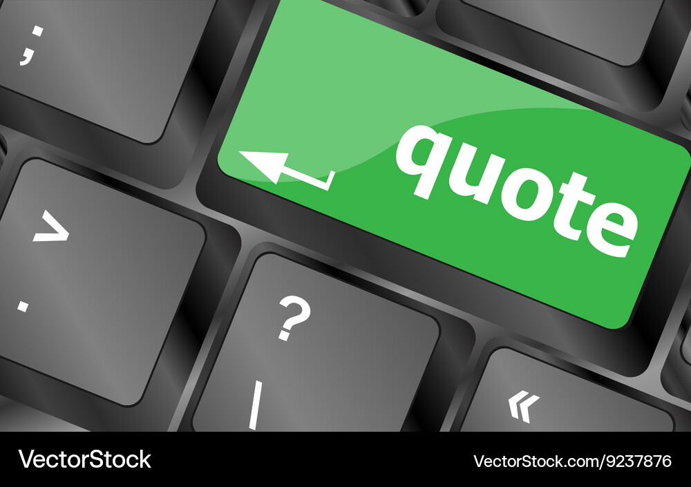 Key for quote - business concept keyboard keys Vector Image