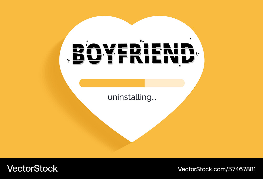Uninstalling a boyfriend heart-shaped screen Vector Image