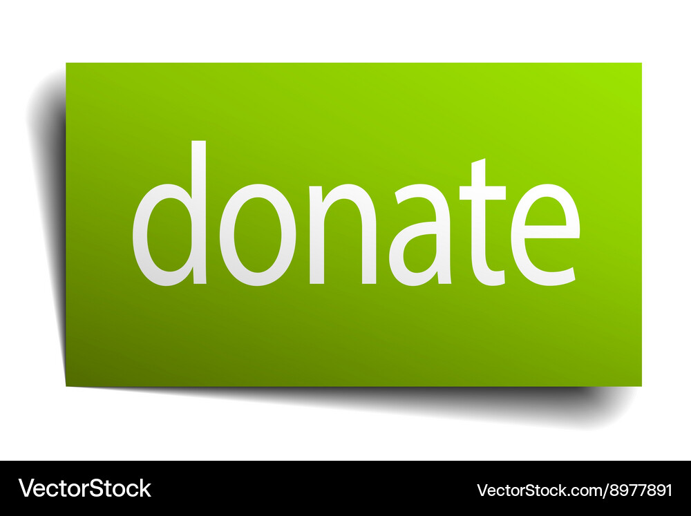 Donate green paper sign isolated on white Vector Image