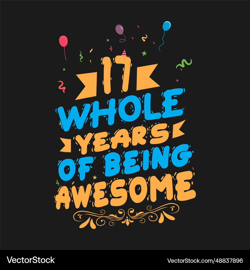 17 years birthday design Royalty Free Vector Image
